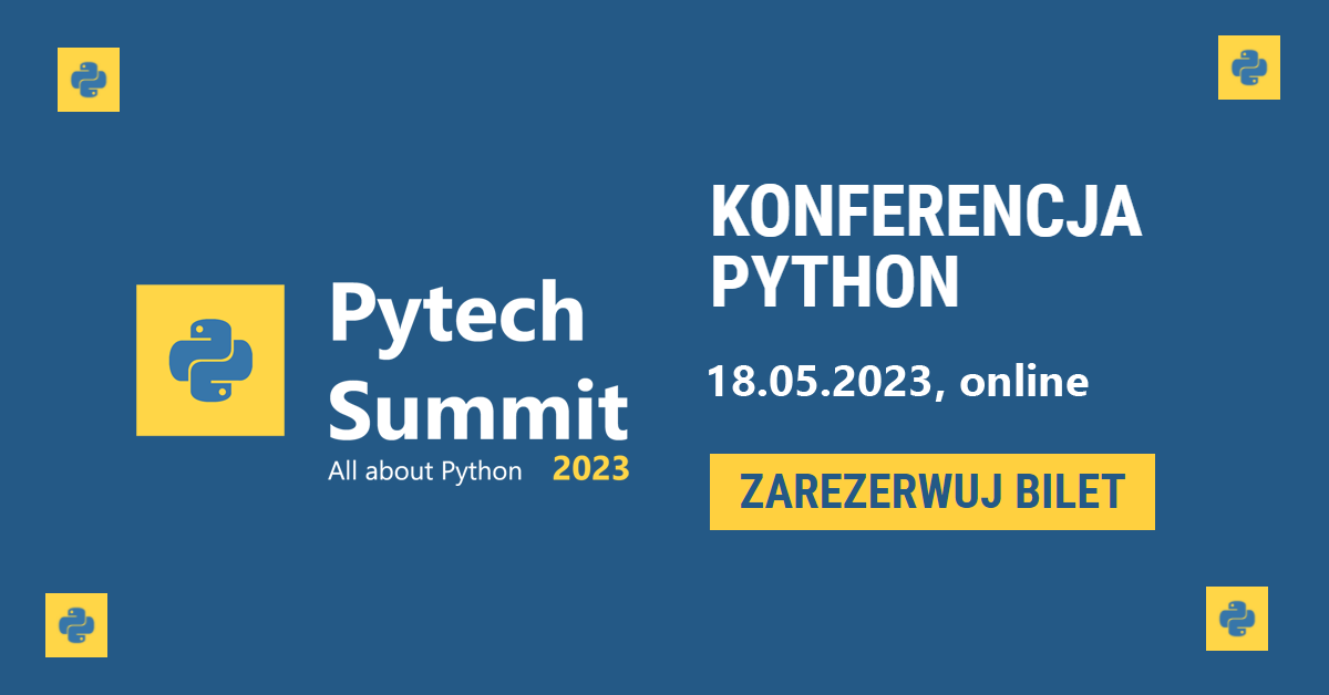 Pytech Summit 2023 (online) | Największa konferencja o Python